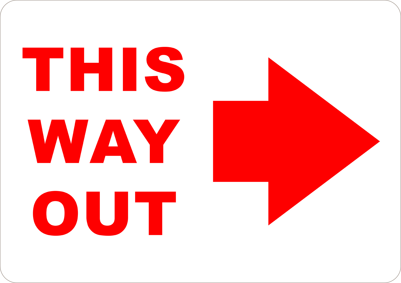 This Way Out Right Sign This Way Out Right Sign